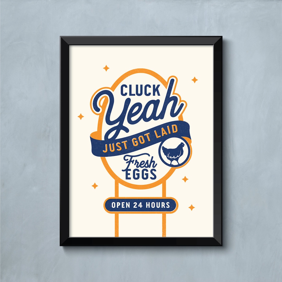 Cluck Yeah Vintage Sign Art Print Digital Download Cute Trendy Home ...