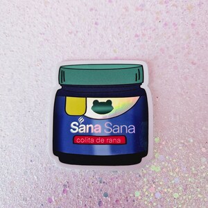 Sana Sana Colita De Rana Holographic Sticker | Mexican Stickers | Latin ...