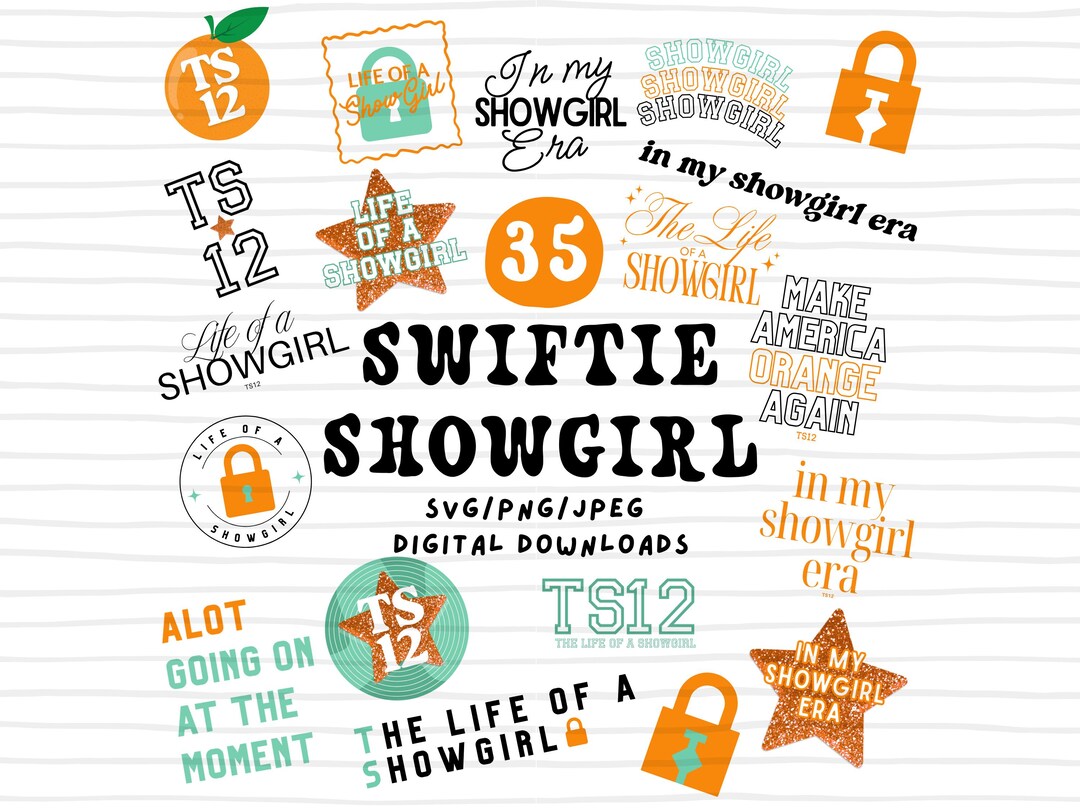 The Life of a Show Girl TS12 SVG PNG JPEG Bundle | 35 Swiftie Designs ...