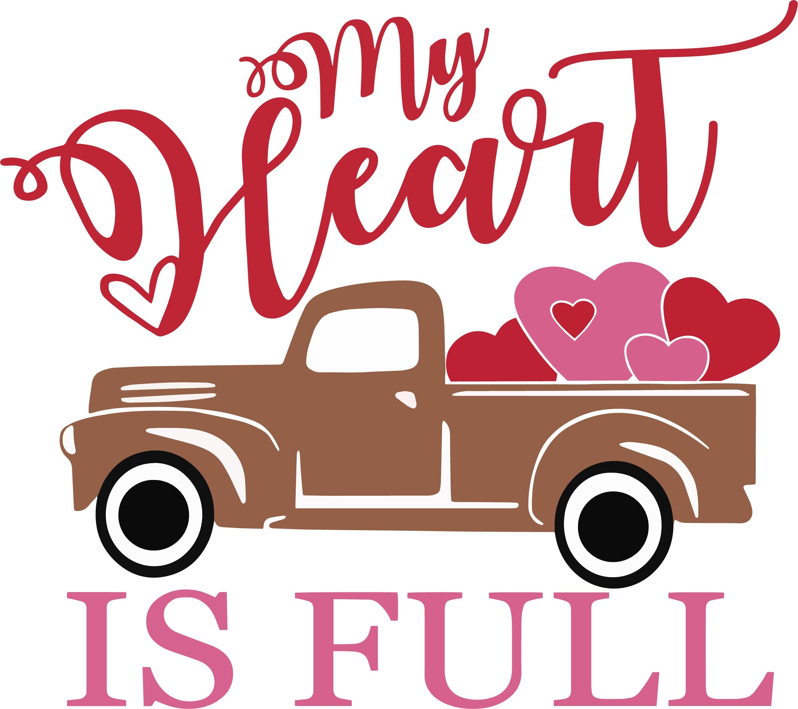 My Heart is Full SVG, Hearts SVG, Valentine's Day SVG, Truck With ...