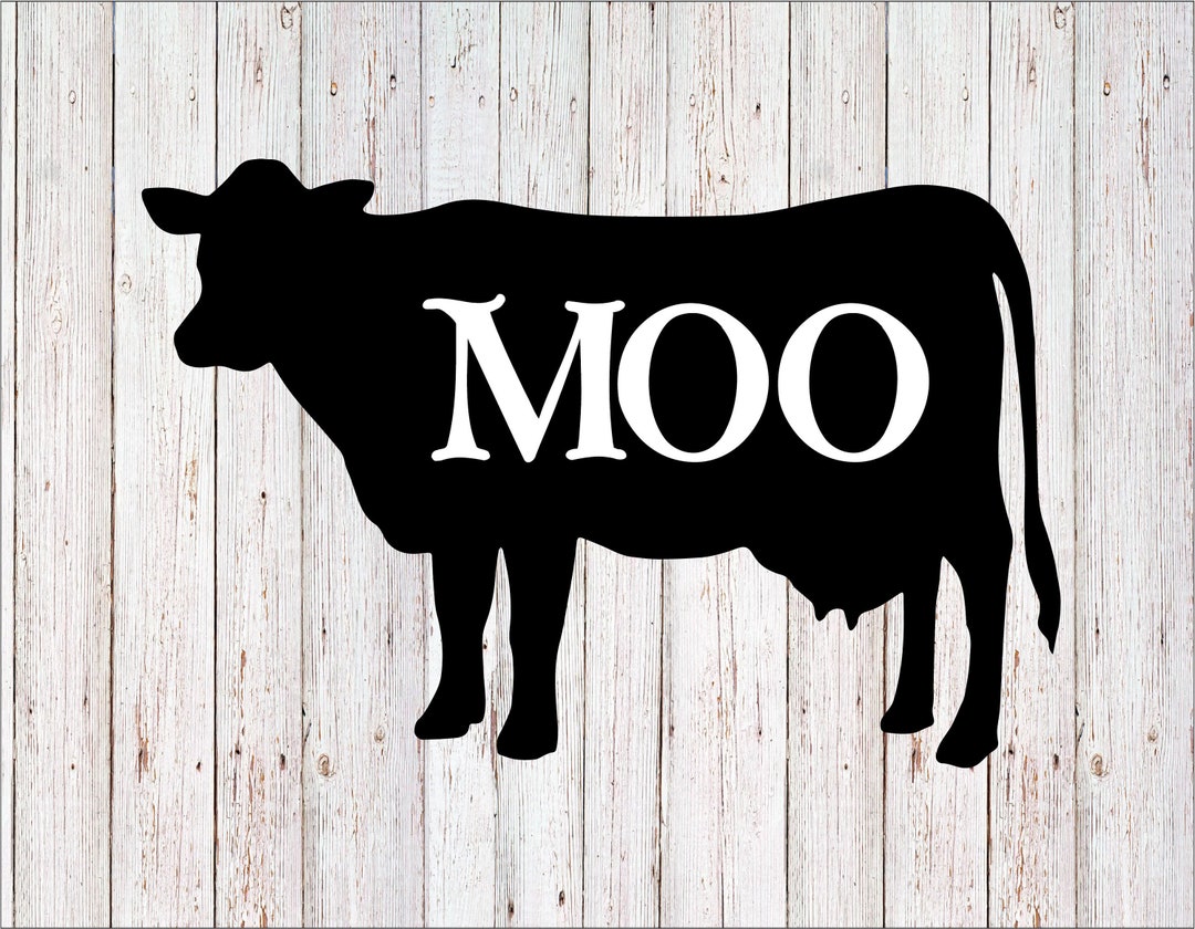 Moo Cow SVG, Cow SVG, Farm SVG Files for Cricut, Silhouette ...