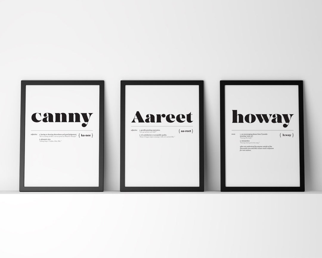 Definition of Canny, Aareet and Howay Geordie Prints / Newcastle / Toon ...