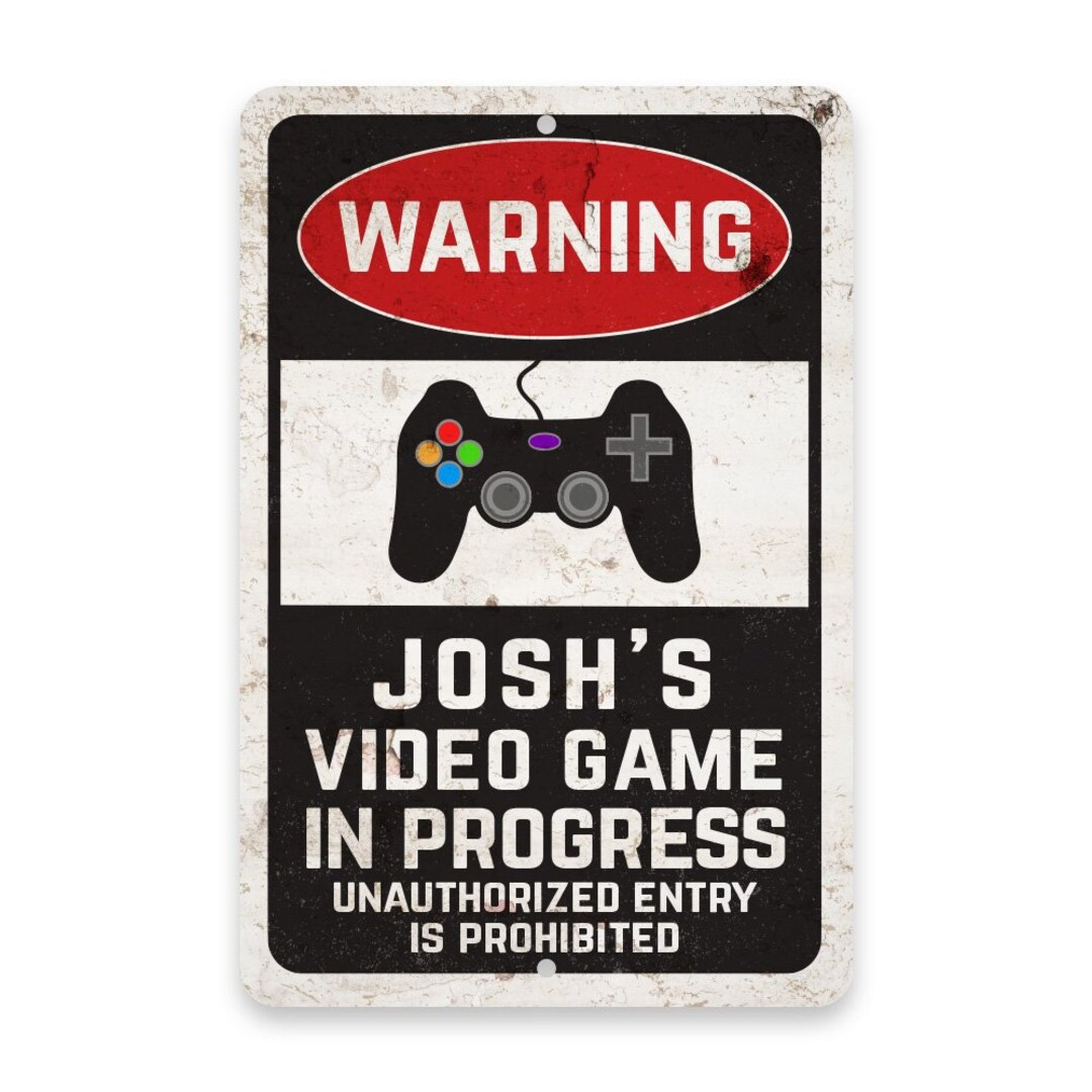 Personalized Warning Video Game Metal Room Sign - Metal Sign - Aluminum ...