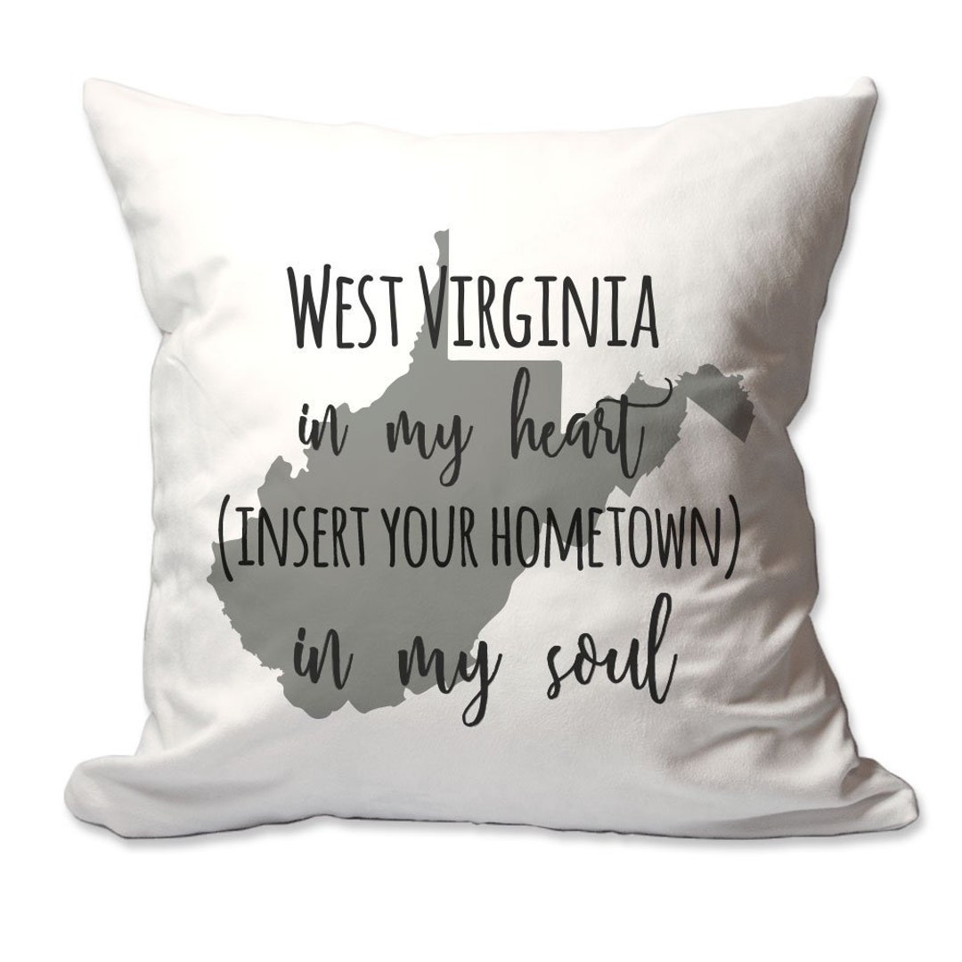 Customized West Virginia in My Heart your Hometown in My Soul Throw ...