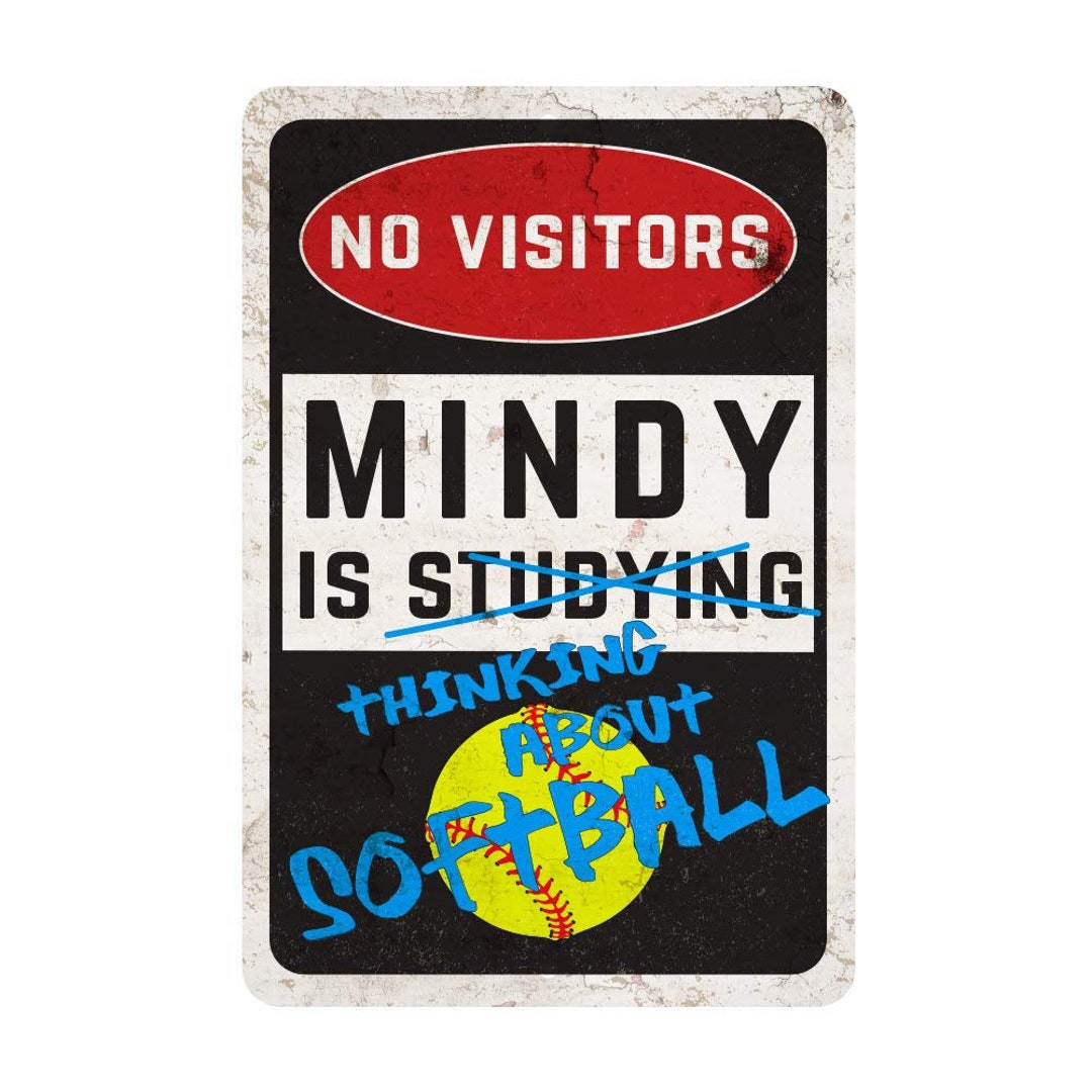 Personalized Softball Room Sign - No Visitors, Studying, Thinking About ...