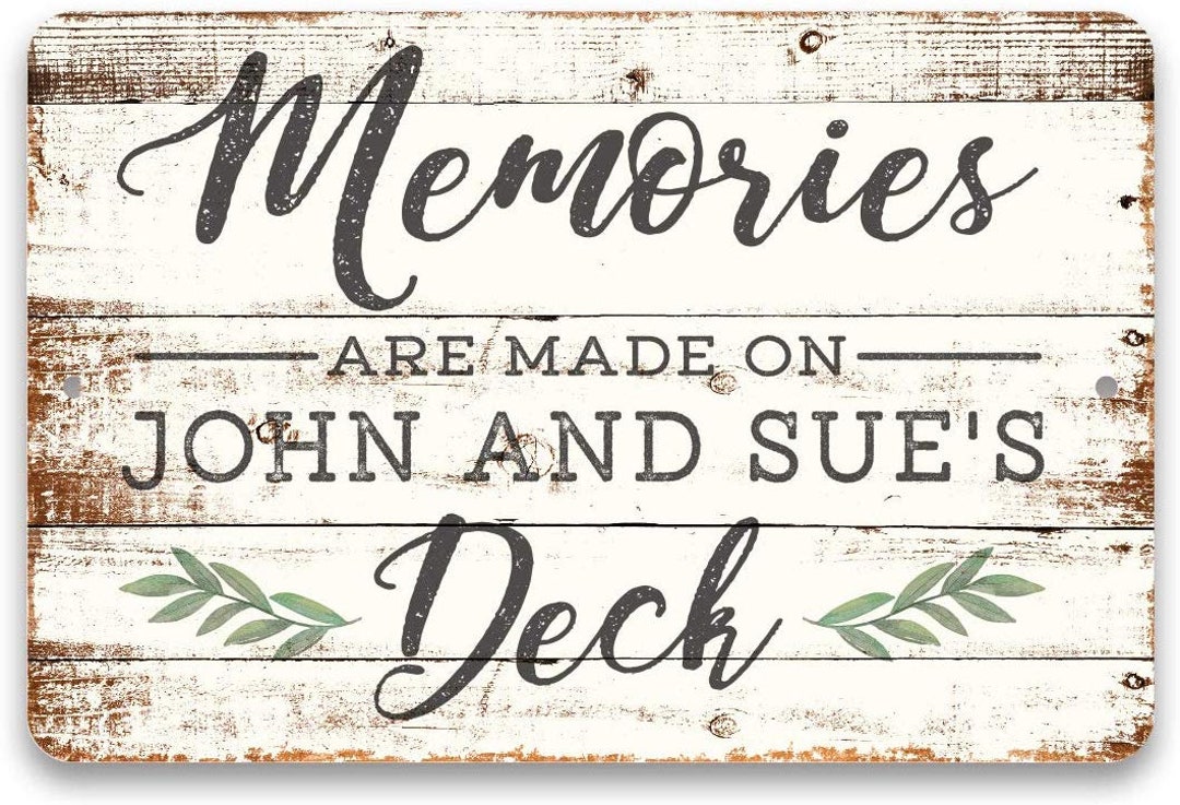 Personalized Memories Are Made on the Deck Sign 8 X 12 Metal Sign ...