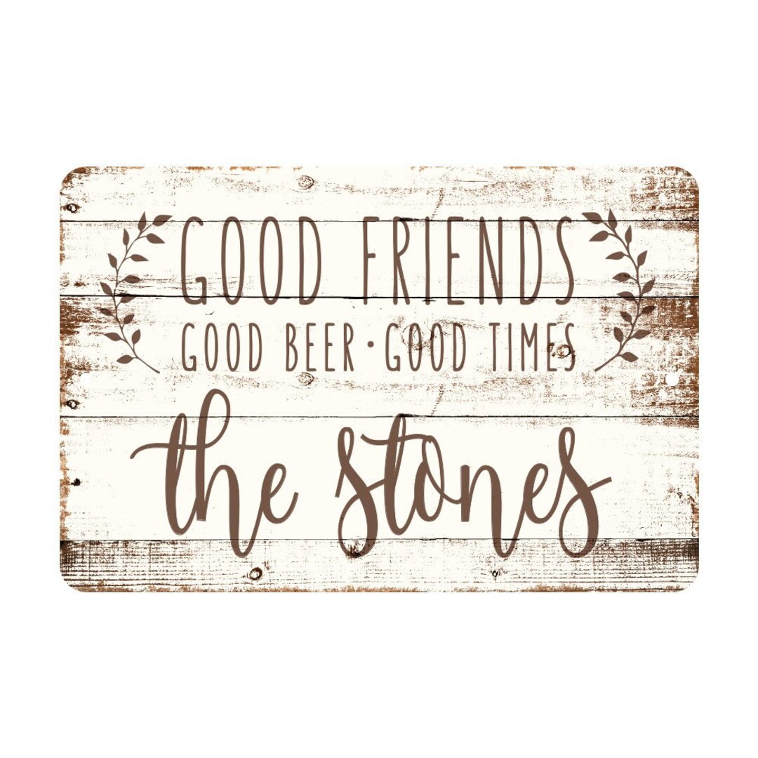Personalized Good Friends, Good Beer, Good Times Rustic Wood Look Metal ...