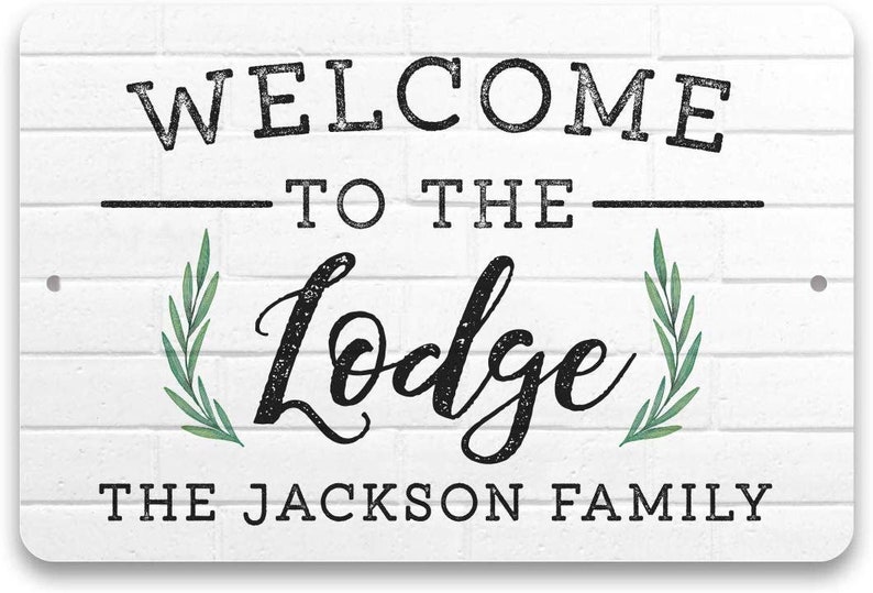 Personalized Welcome to the Lodge Metal Sign 8 X 12 Welcome | Etsy