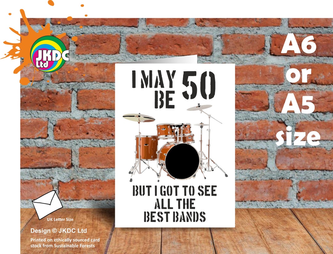 Funny I May Be 50 All the Best Bands Drums Drummer Drumming Percussion ...