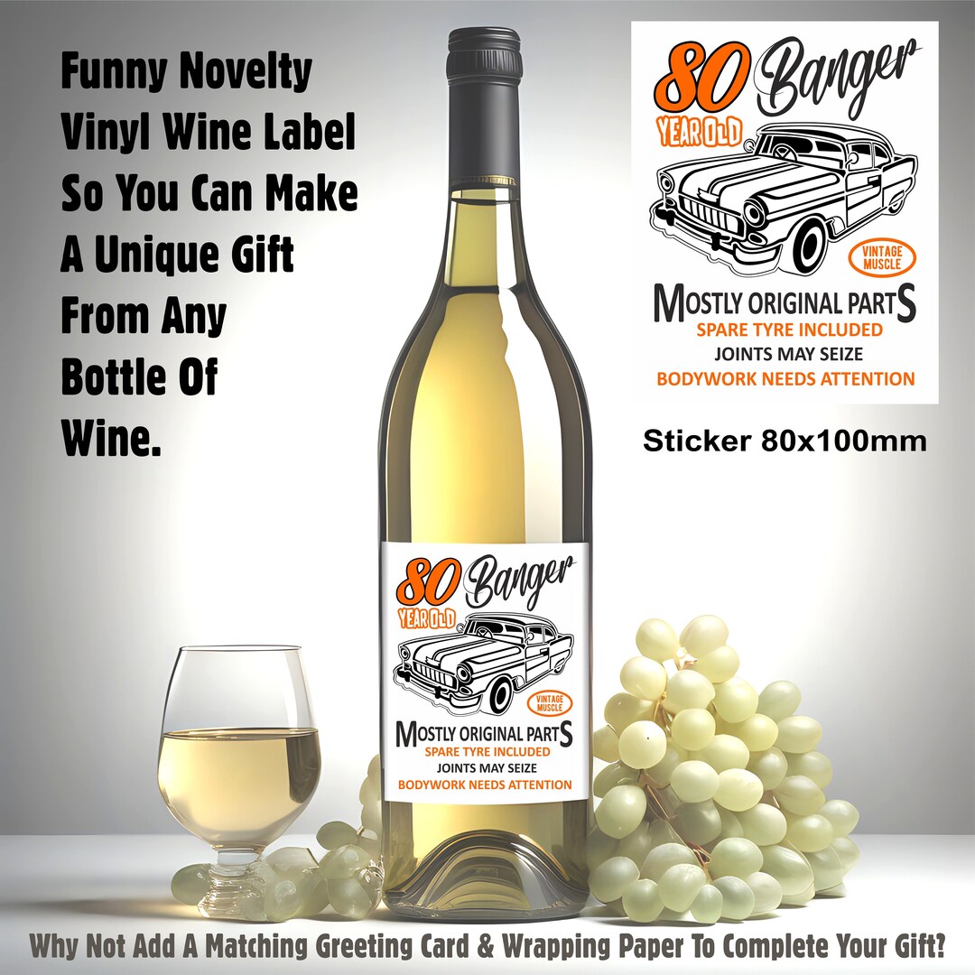 Novelty 80 Year Old Banger 80th Birthday Retro Car Wine Bottle Label ...