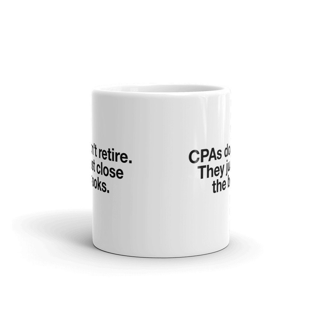 Accounting Mug, CPA Mug, CPA Gift, Retirement Gift, Retired Accountant ...