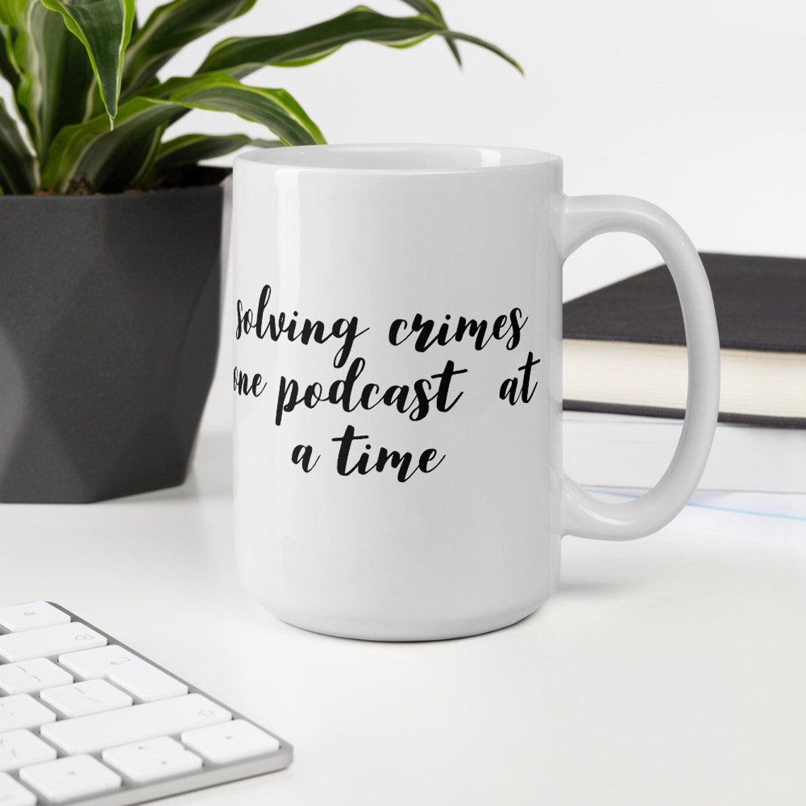 Solving Crime One Podcast at a Time, True Crime Mug, True Crime Gift - Etsy