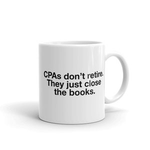 Accounting Mug, CPA Mug, CPA Gift, Retirement Gift, Retired Accountant ...