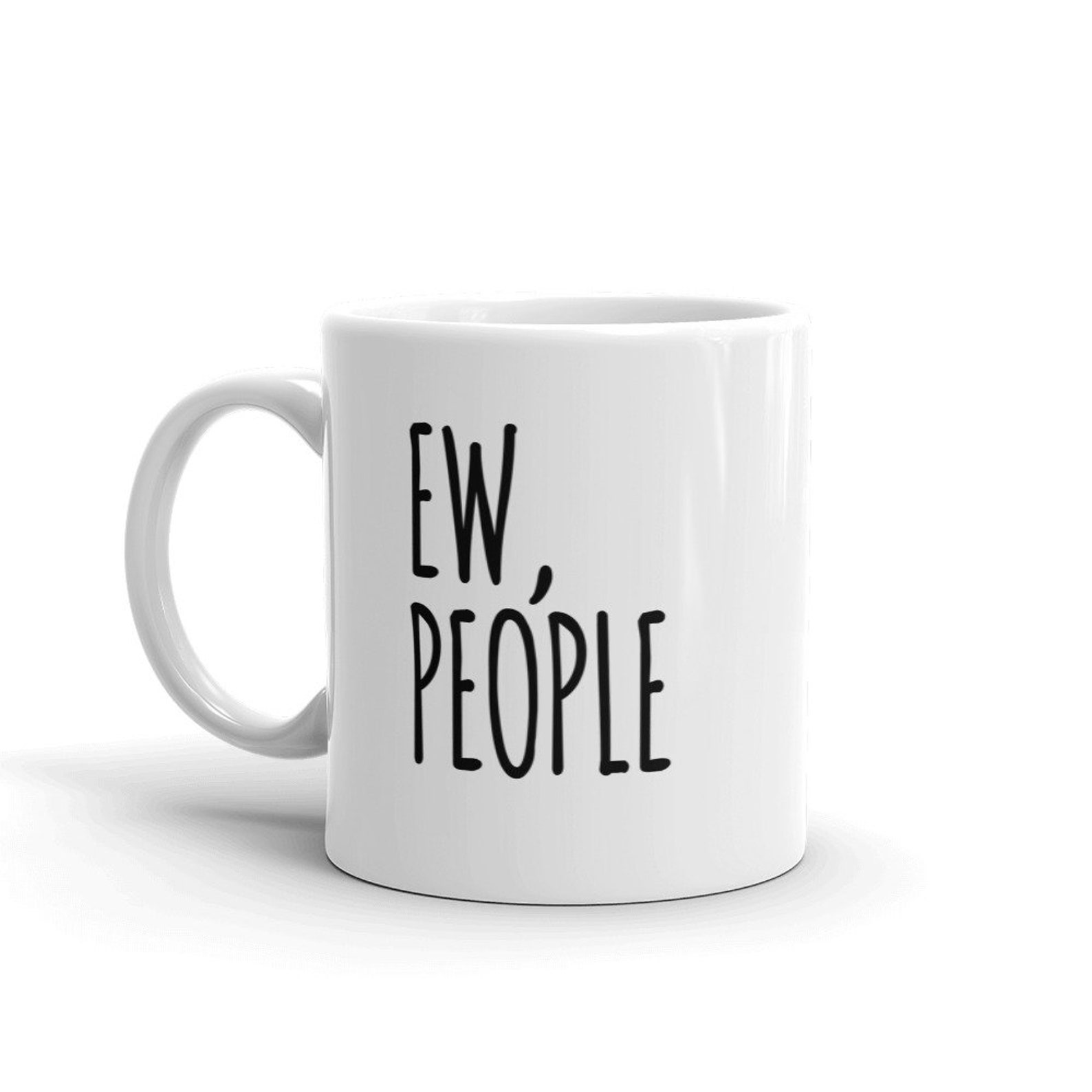 Ew People Mug Introvert Mug Introvert Coffee Mug Introvert | Etsy