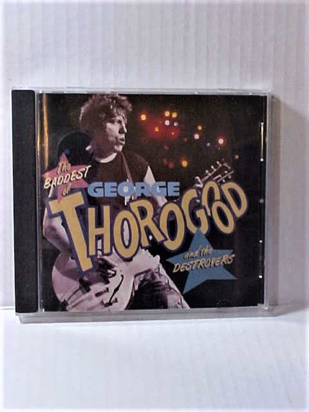 The Baddest of George Thorogood and the Destroyers CD Circa 1992, Pre ...