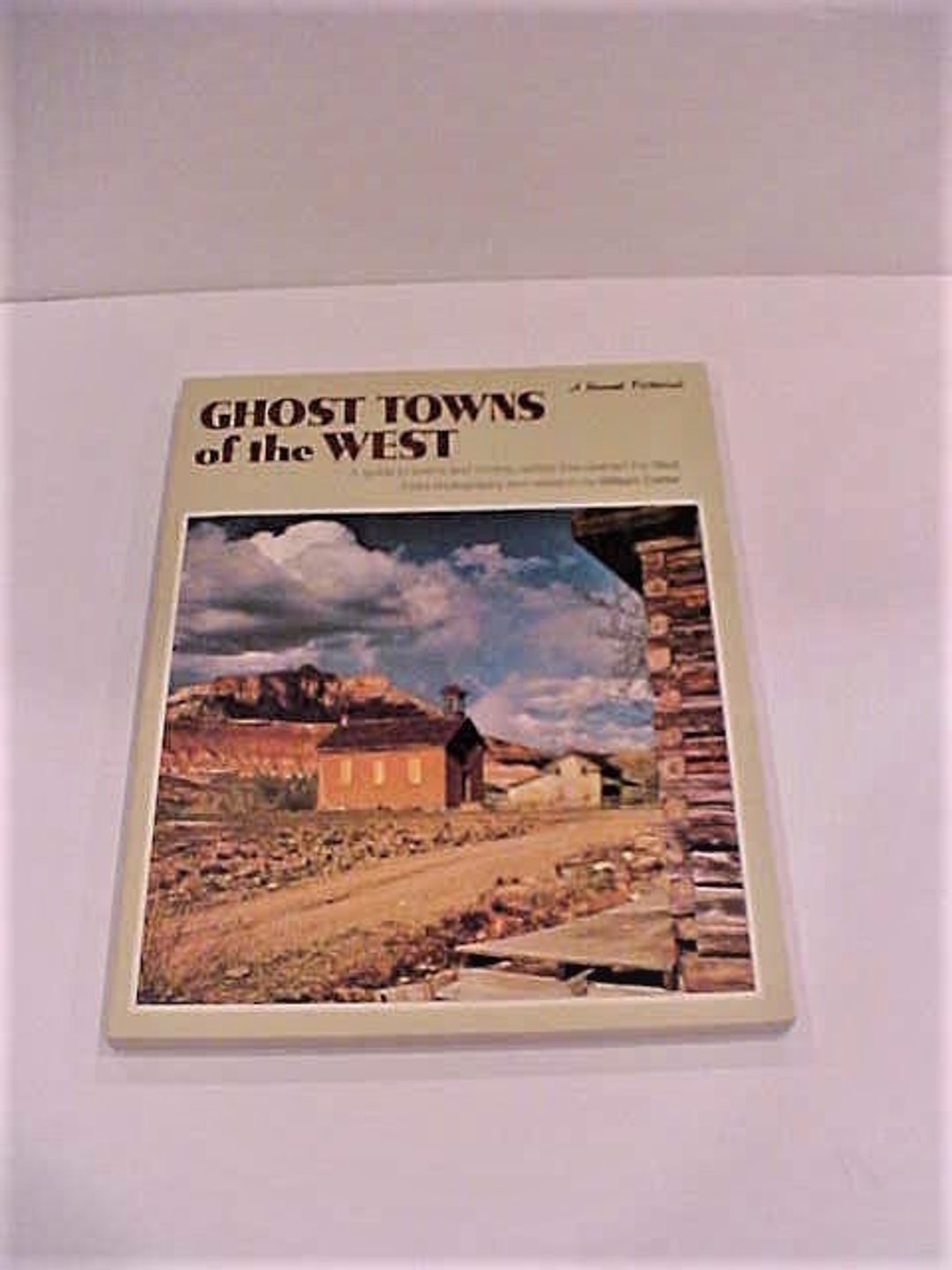 Book, Ghost Towns of the West, A Sunset Pictorial, Revised Edition ...