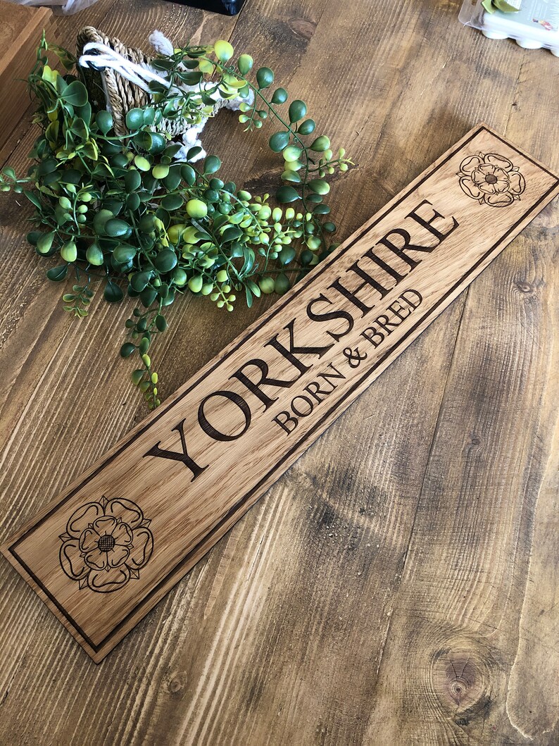 Engraved Yorkshire Born & Bred Oak Sign - Etsy