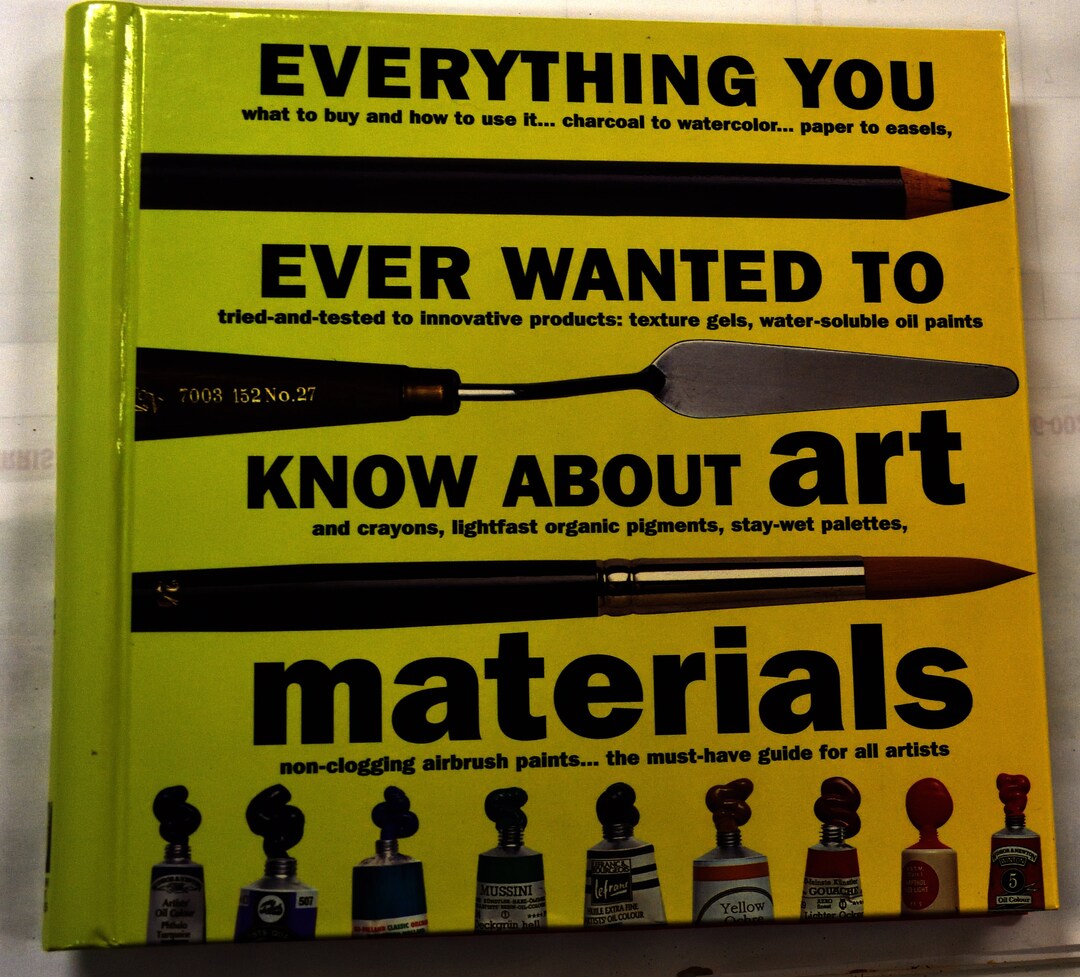 Everything You Ever Wanted to Know About Art Materials, the Ultimate ...