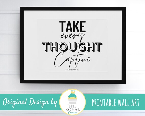 Take Every Thought Captive Poster Christian Inspirational | Etsy
