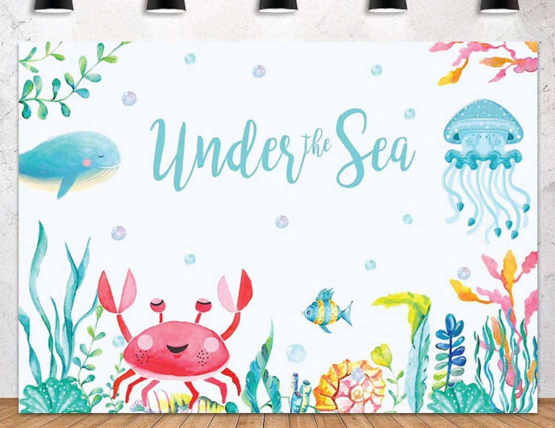 Under the Sea Backdrop, Under the Sea Birthday Banner, Under the Sea ...