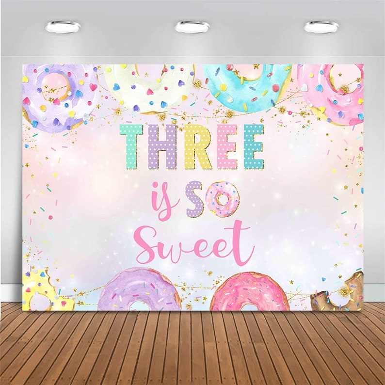 Donut 3rd Birthday Backdrop Three is so Sweet Backdrop - Etsy