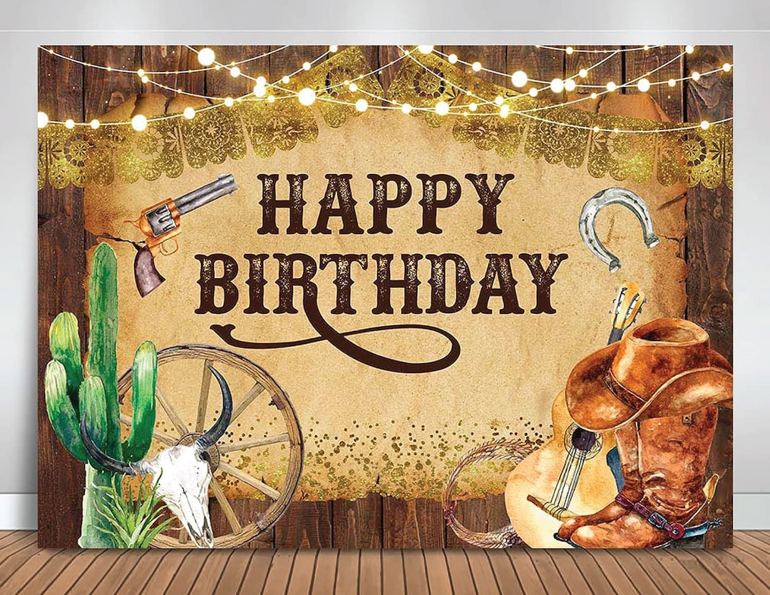Western Cowboy Birthday Backdrop Rustic Old West Rodeo Cowboy Birthday ...
