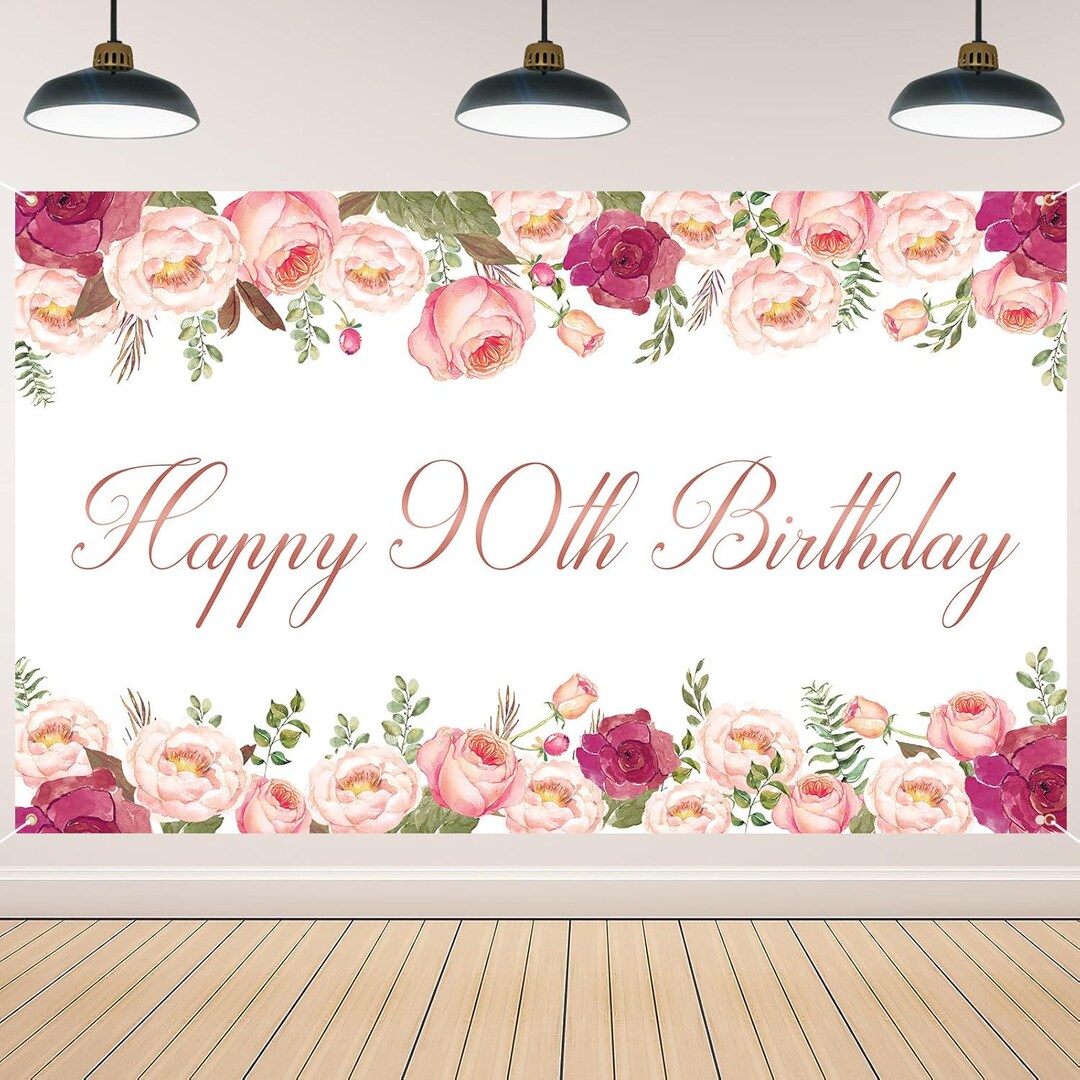 Floral 90th Birthday Banner Backdrop Decorations for Women Elegant Rose ...