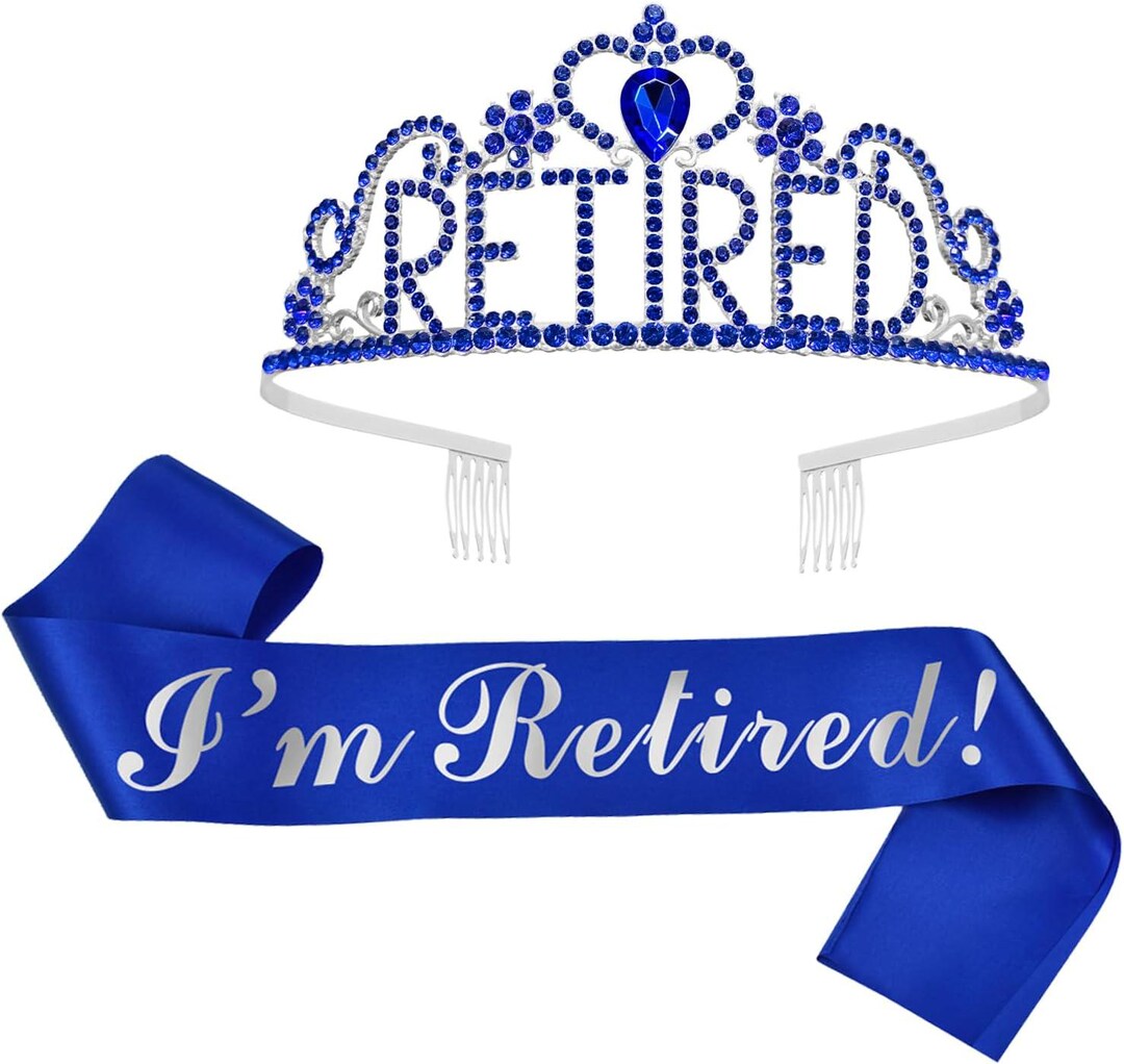 Retirement Sash & Rhinestone Tiara Set, I'm Retired Sash and Blue Crown ...
