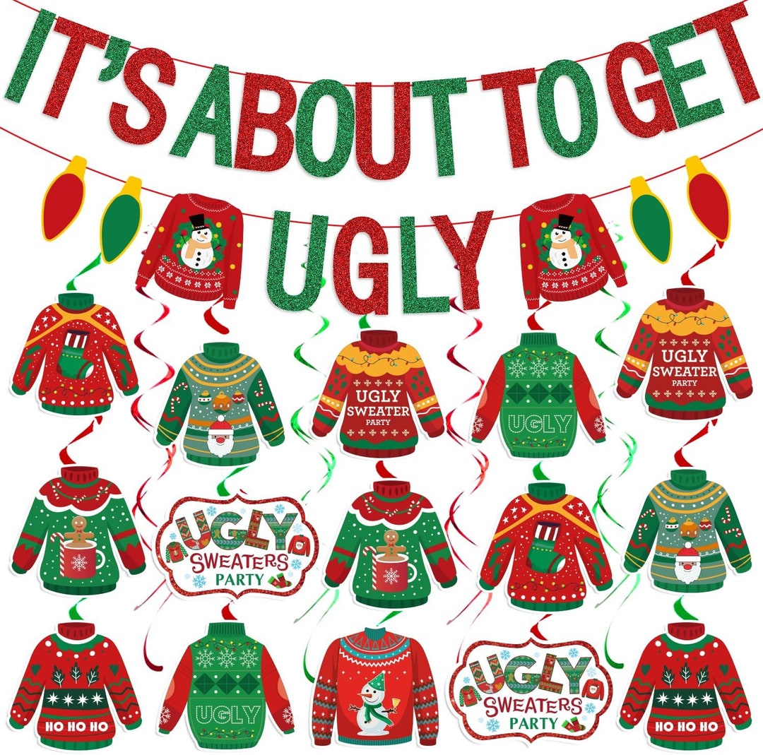 Ugly Sweater Party Banner, Christmas It's About to Get Ugly Banner and ...