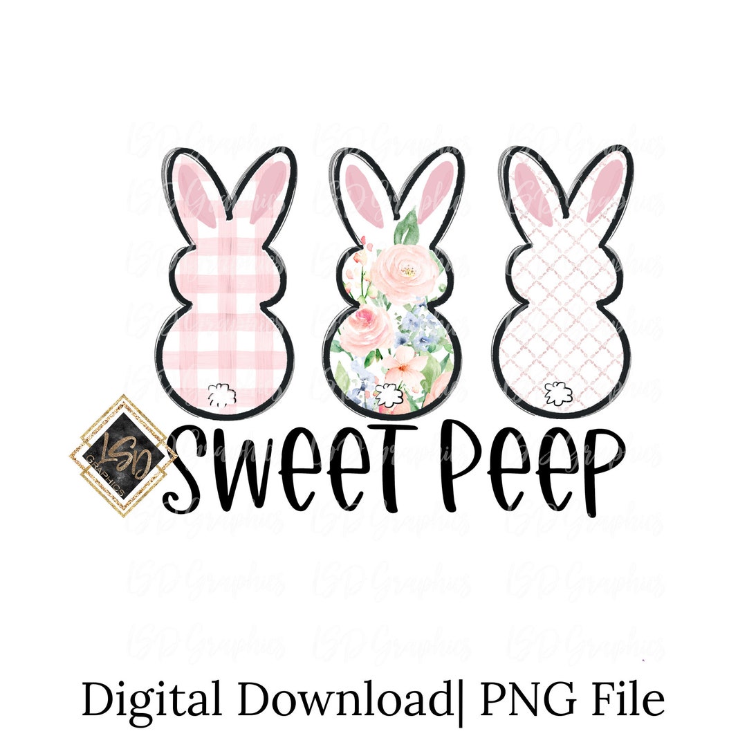 My Peeps Sweet Peep Peep PNG My Peeps PNG Floral Peeps Easter Designs ...