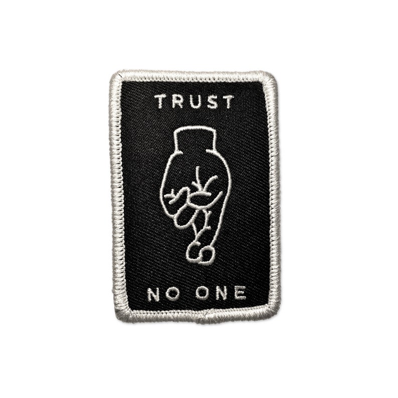 Trust No One Embroidered Iron on Patch - Etsy