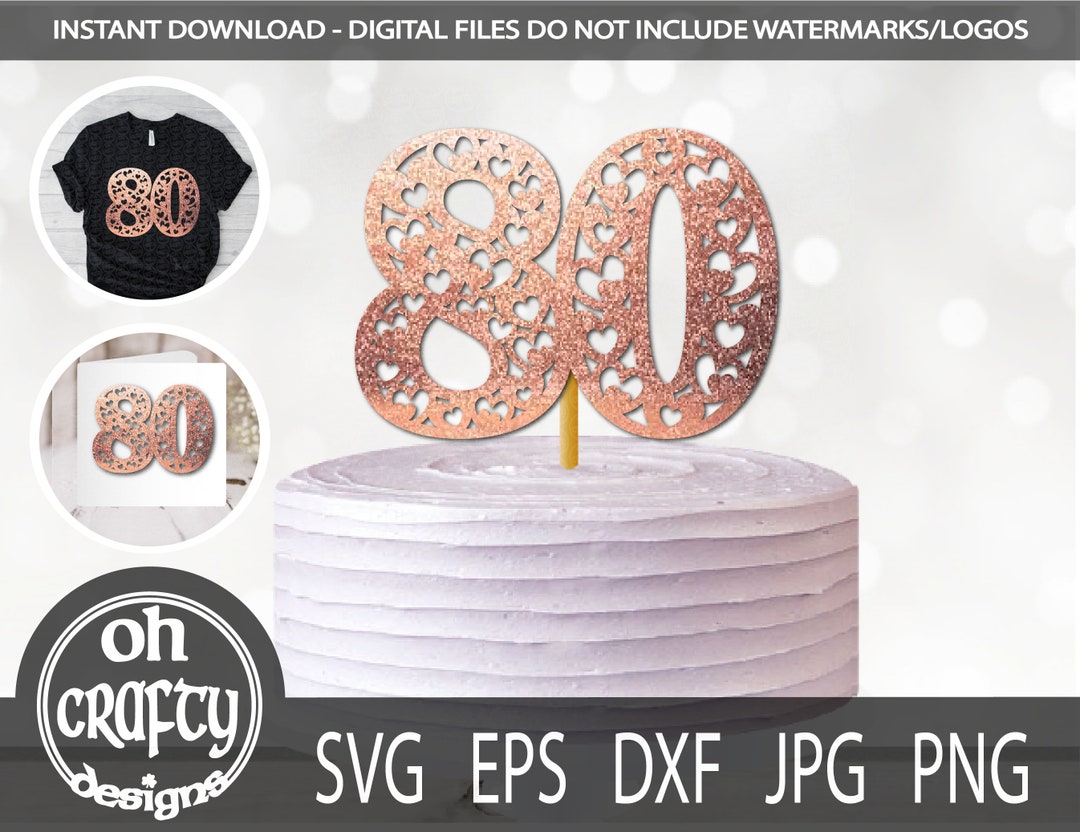 Heart Filled 80 Svg, Number 80 Svg, 80th Birthday Svg, Eighty Svg ...
