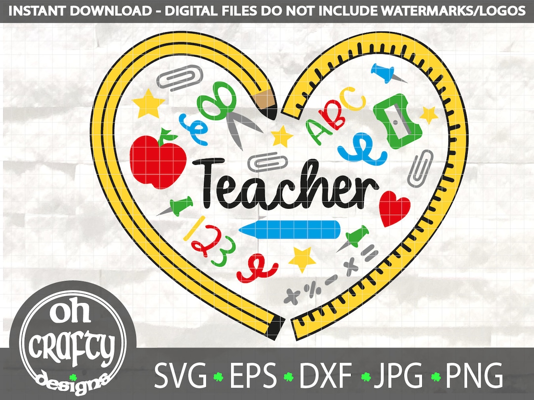 Teacher Heart Svg, School Supplies Svg, Pencil Ruler Apple Crayon Svg ...