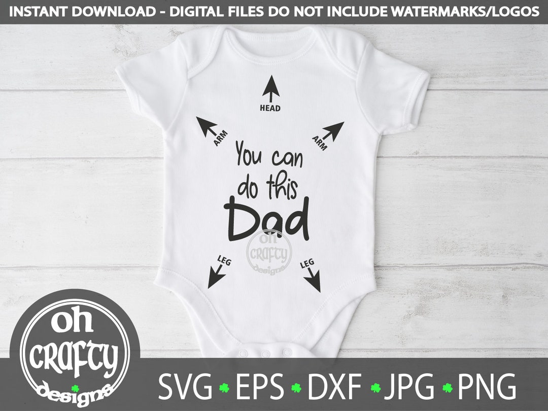 You Can Do This Dad New Dad Instructions Svg Funny Baby - Etsy