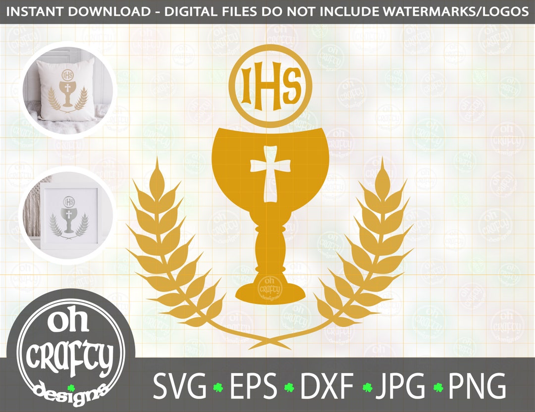Communion Chalice Svg, Chalice Cup Svg, Eucharist Svg, IHS Svg ...