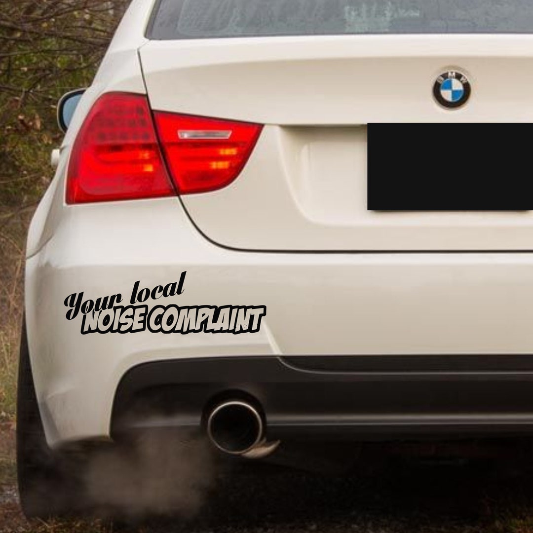 Local Noise Complaint Decals for Trucks and Cars, Funny Decals for ...