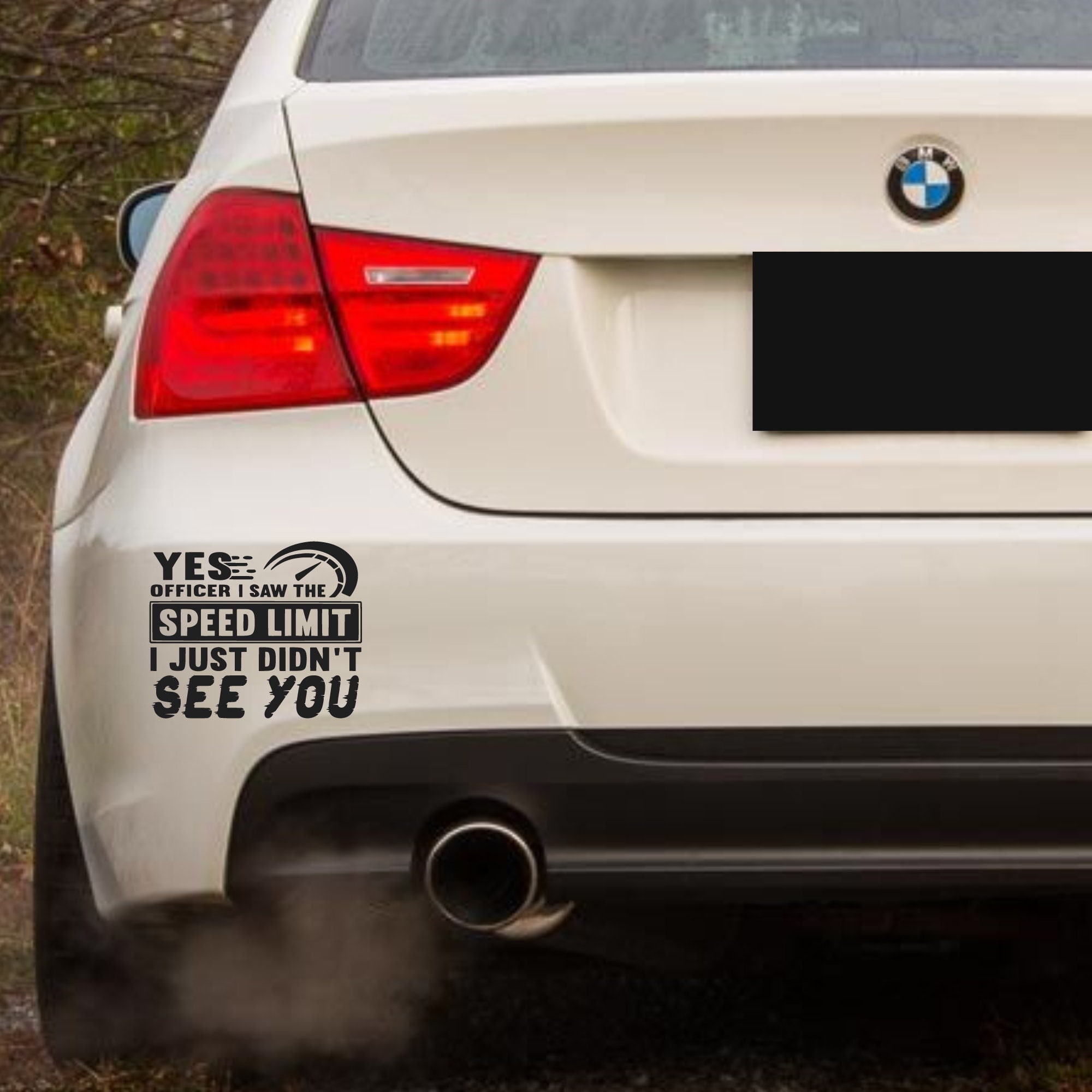 Yes Officer I Saw the Speed Limit Auto Decals for Car Windows, Decals ...