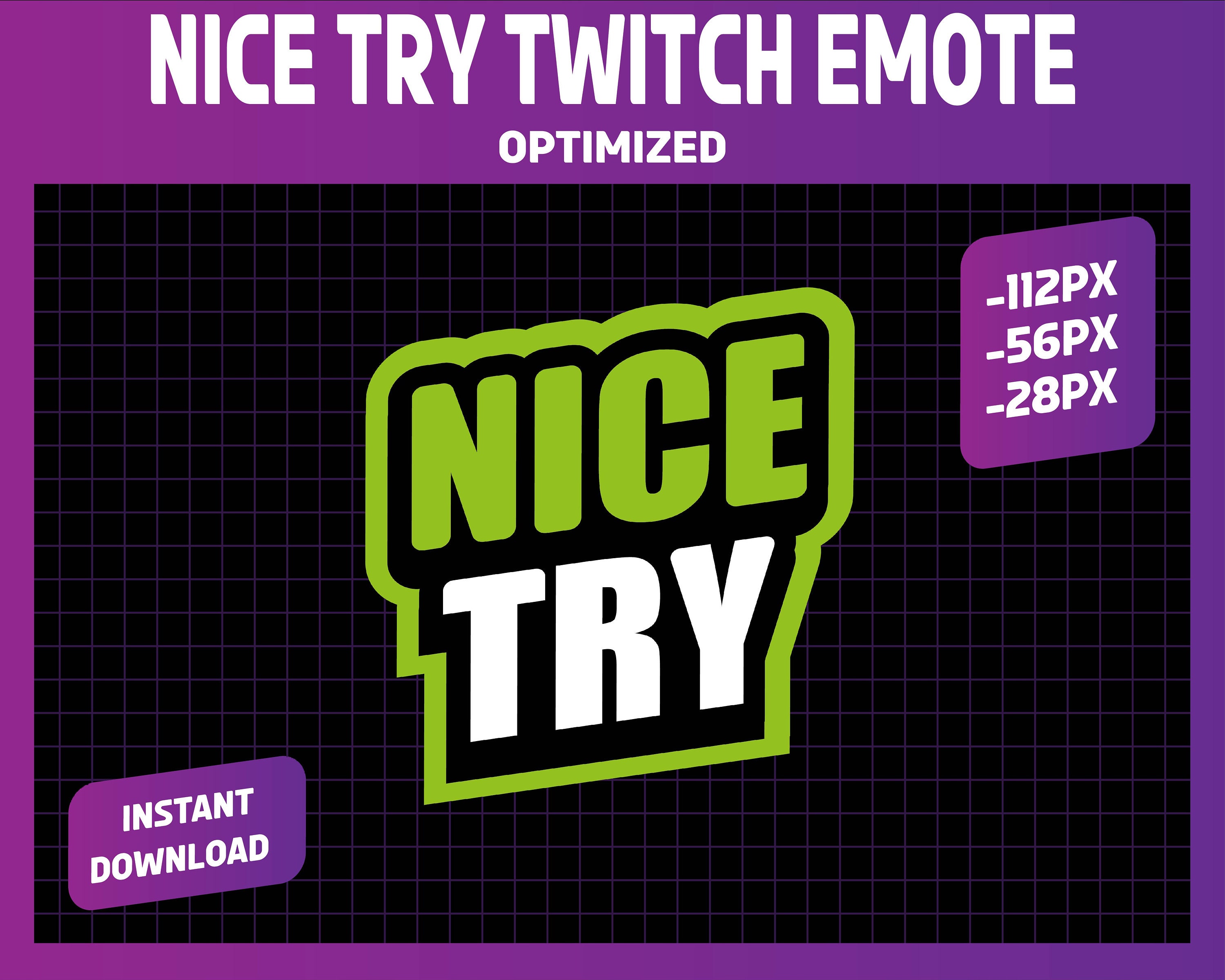 NICE TRY Twitch Chat Text Emote - Etsy