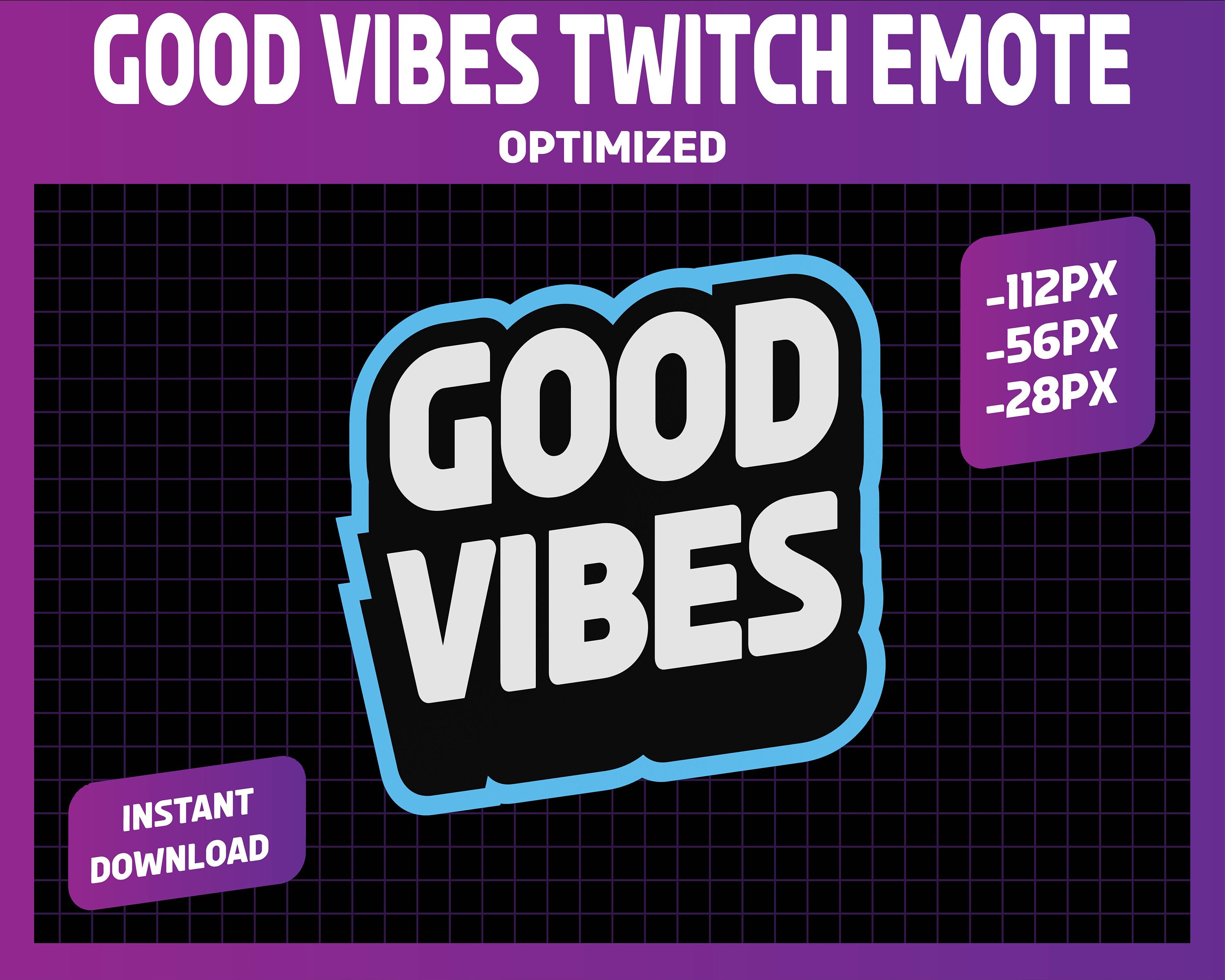 Good Vibes Chat Text Emote Twitch Discord - Etsy