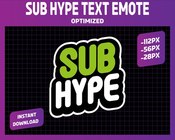 SUB HYPE Twitch Chat Text Emote - Etsy