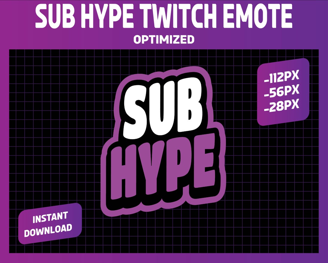 SUB HYPE Twitch Chat Text Emote - Etsy