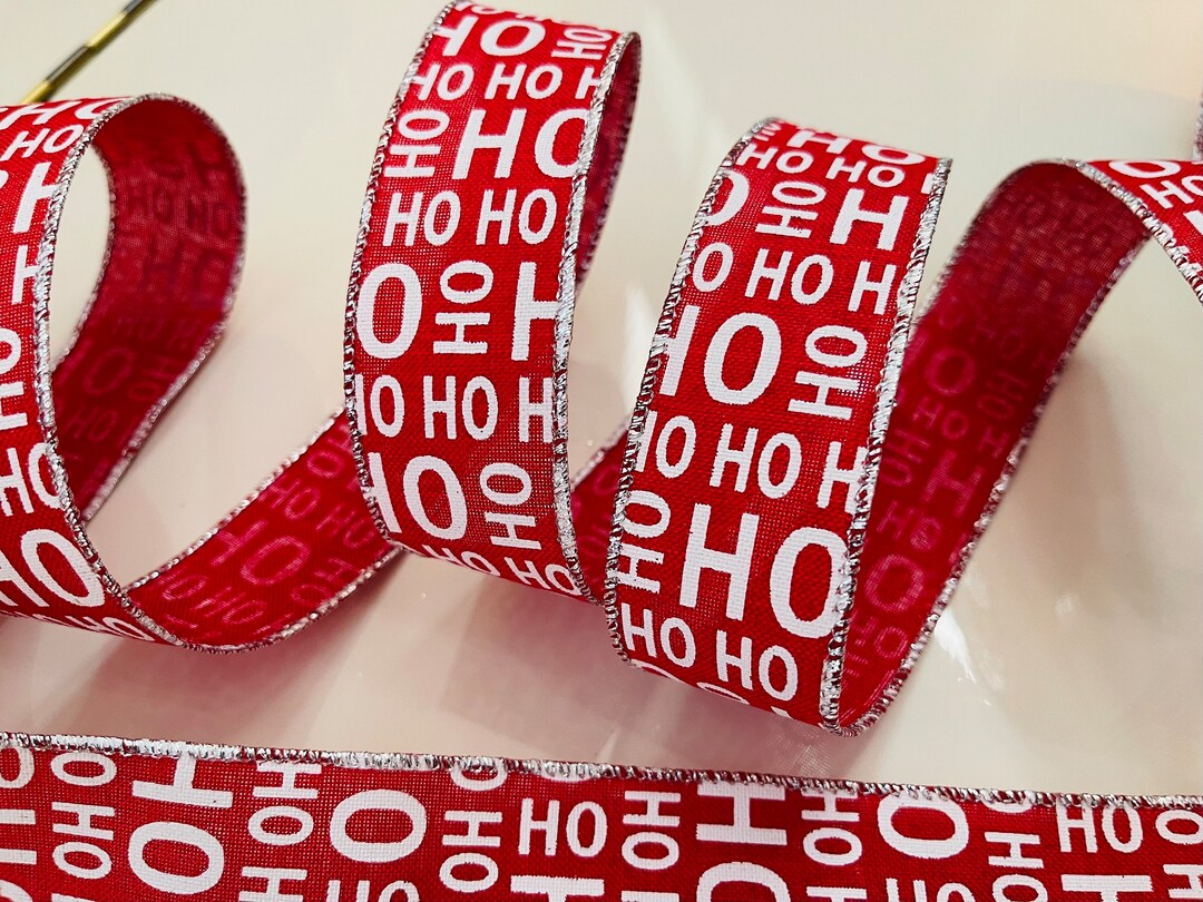 1.5” “ho Ho Ho” Red & White Wired Ribbon #407 - Sold by the Yard - Etsy