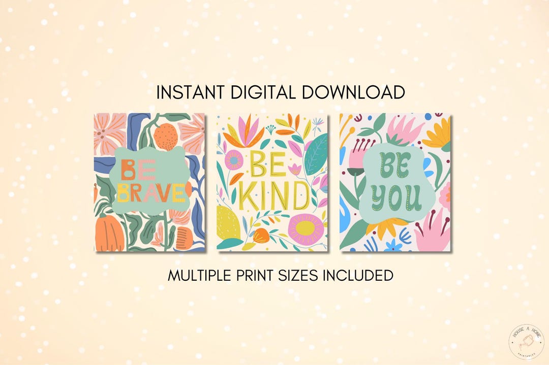 Set of 3 Printable Kids Inspirational Wall Art - "be Kind, Be Brave, Be ...