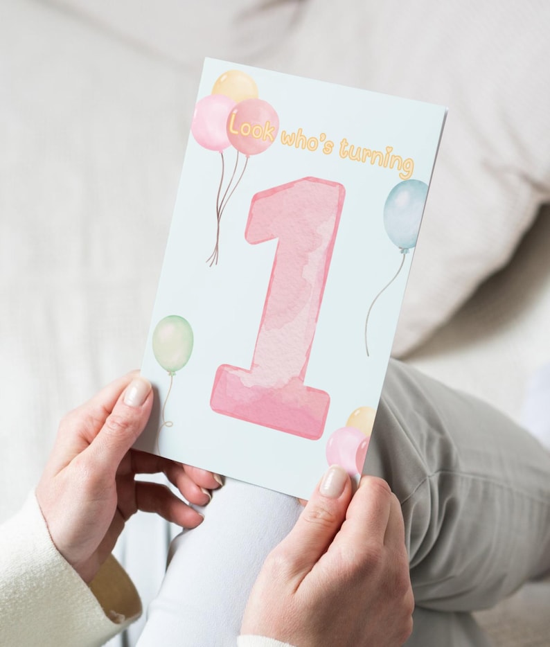Printable 1st Birthday Card - "look Who's Turning 1" Sweet Birthday ...