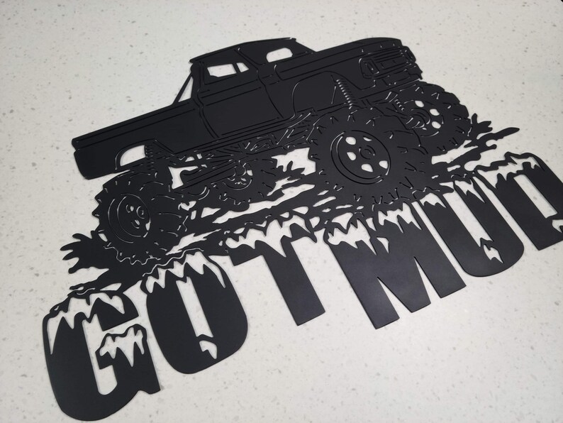 Got Mud Truck-off Roading Sign-muddin Truck-tough Truck - Etsy