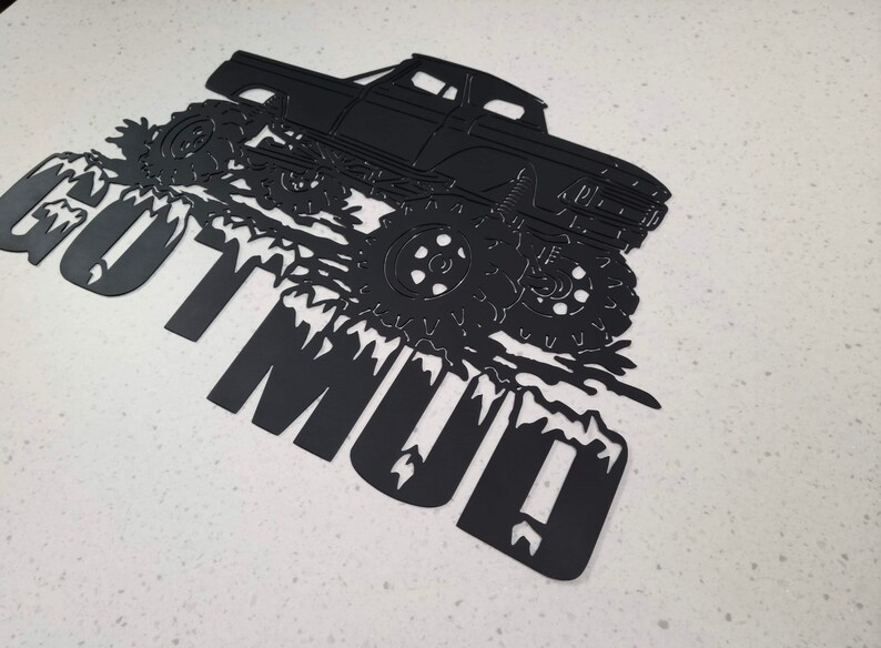 Got Mud Truck-off Roading Sign-muddin Truck-tough Truck - Etsy