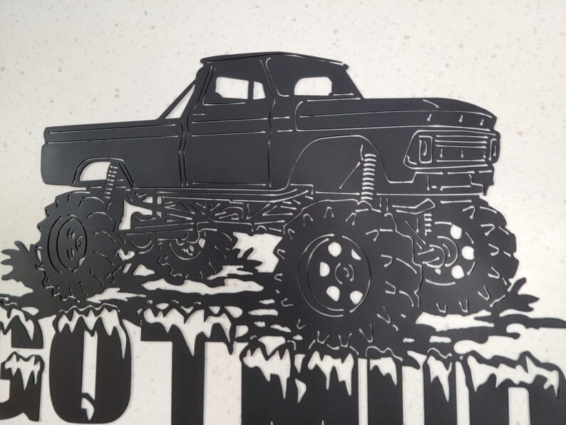 Got Mud Truck-off Roading Sign-muddin Truck-tough Truck - Etsy