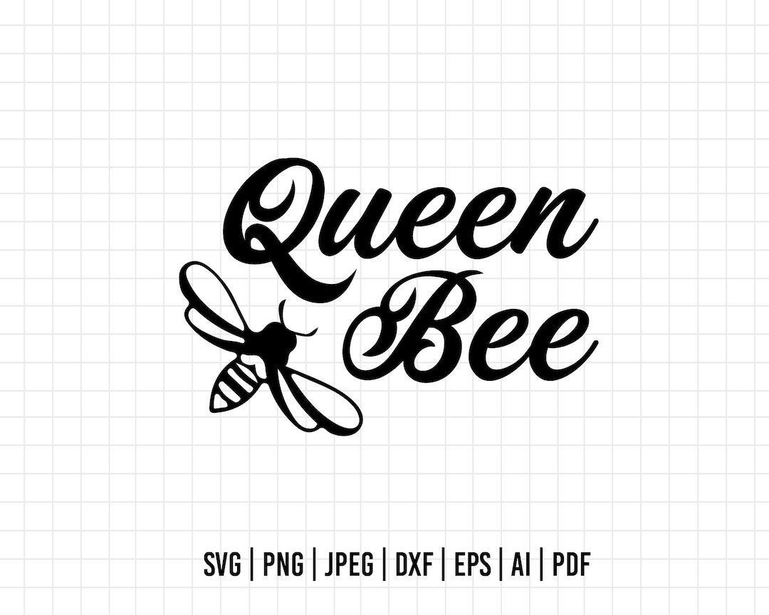 141 - Queen Bee SVG, EPS, PNG - Queen Bee Clipart Vector. Phrases for ...