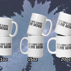 Narnia Mug I Check Closets for Narnia the Lion the Witch and the ...