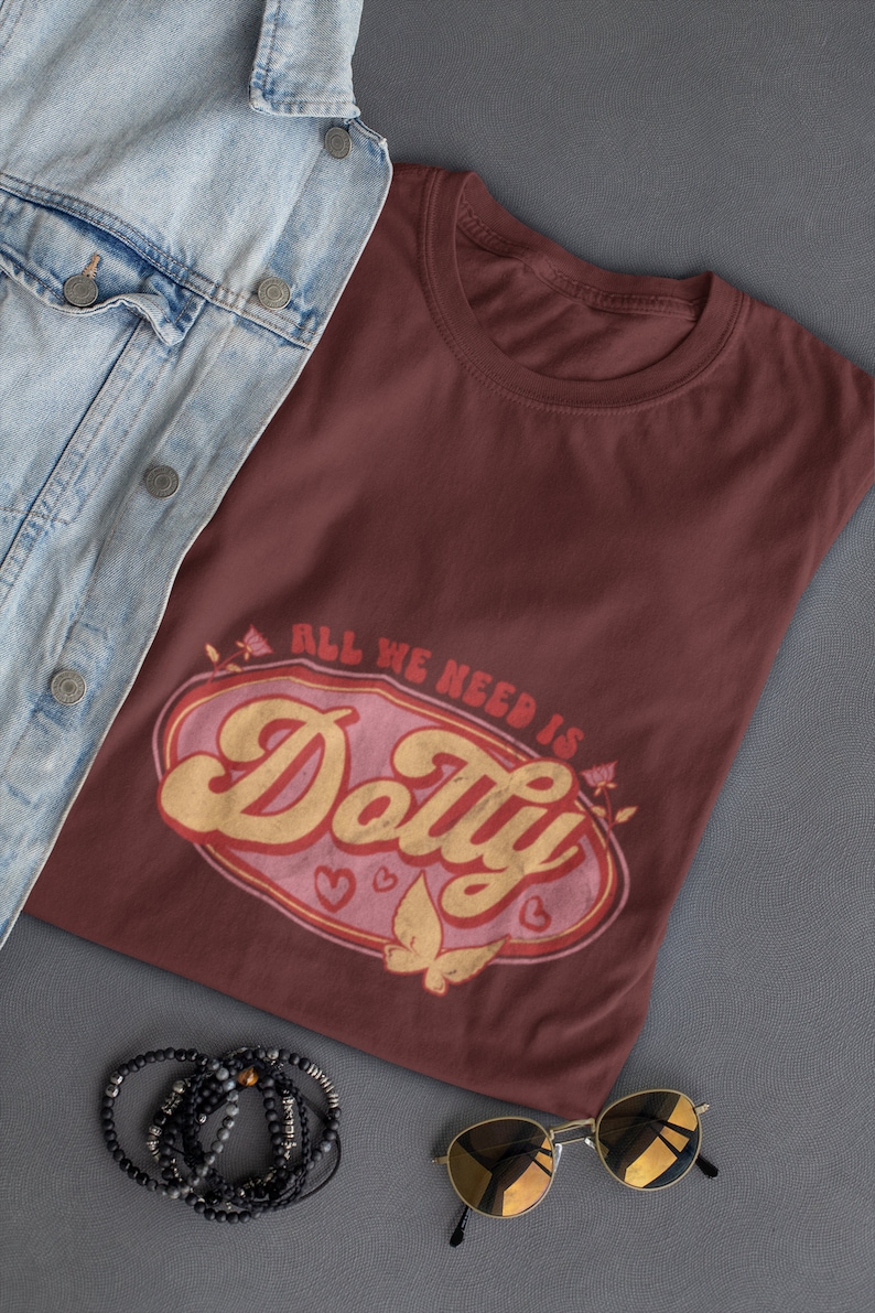 Dolly Parton Tshirt Cute Country Tee WWDD All We Need is Dolly County ...